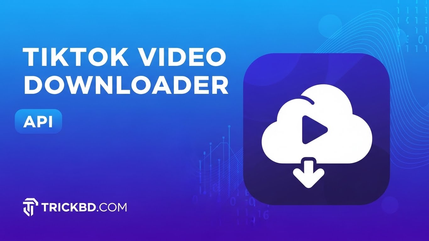 [HOT] Tiktok Video Downloader Api একদম ফ্রী এবং আনলিমিডেট সময় এর জন্য! [No Limit + Fast ...